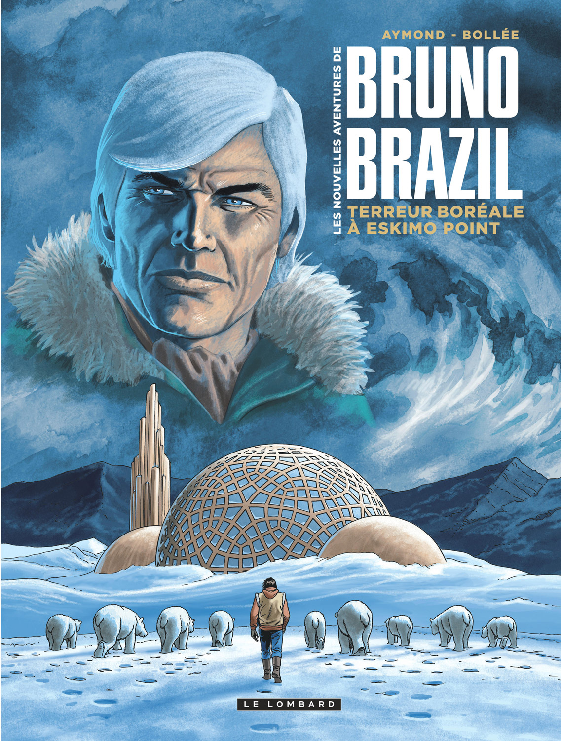 Les nouvelles aventures de Bruno Brazil #3 - Le Lombard